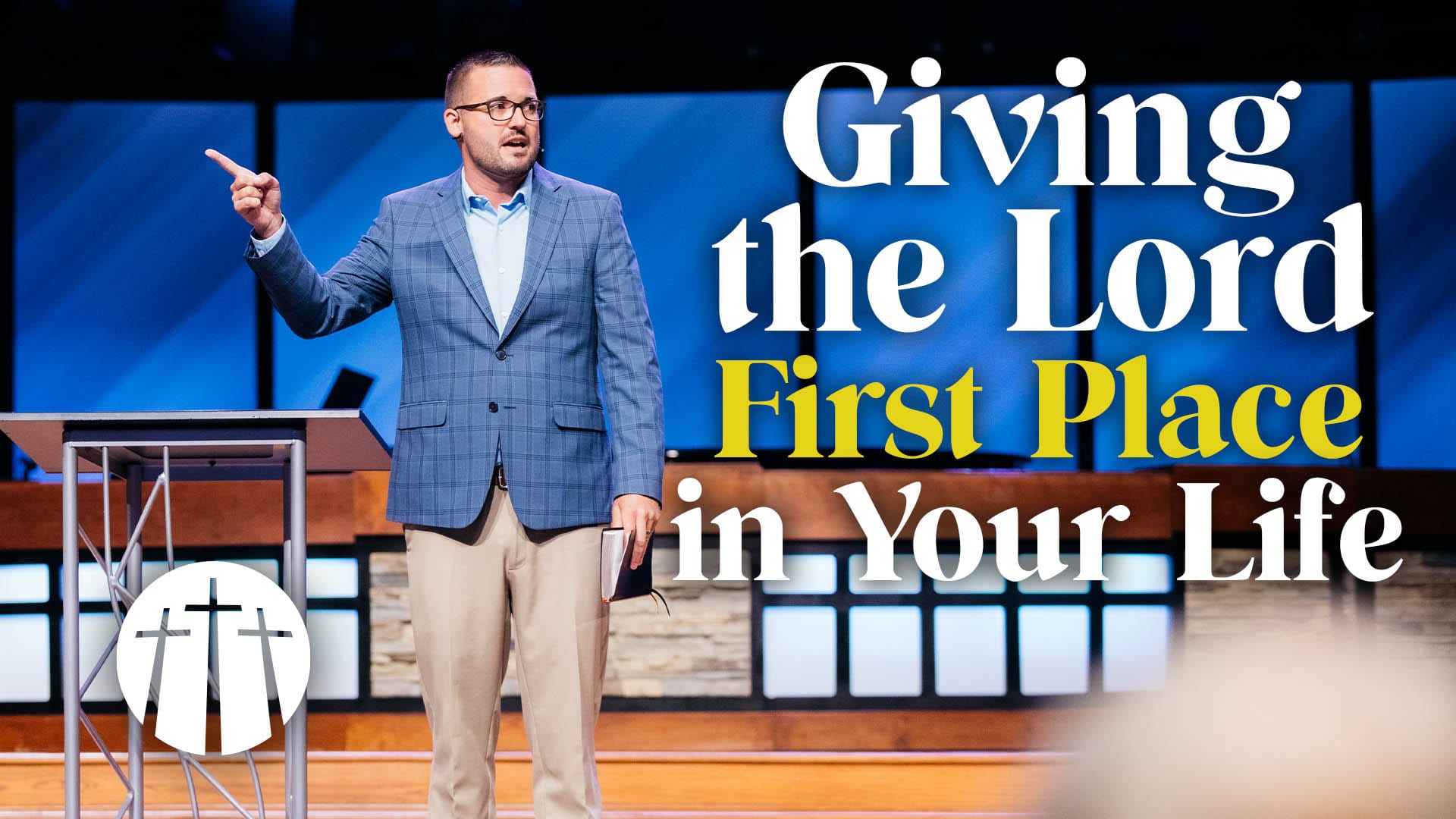 Giving the Lord First Place in Your Life - Bellevue Baptist Church
