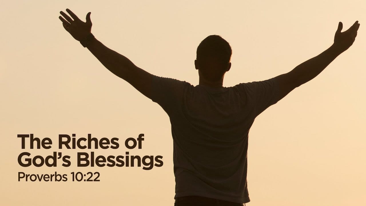 The Riches of God's Blessings - Bellevue Baptist Church