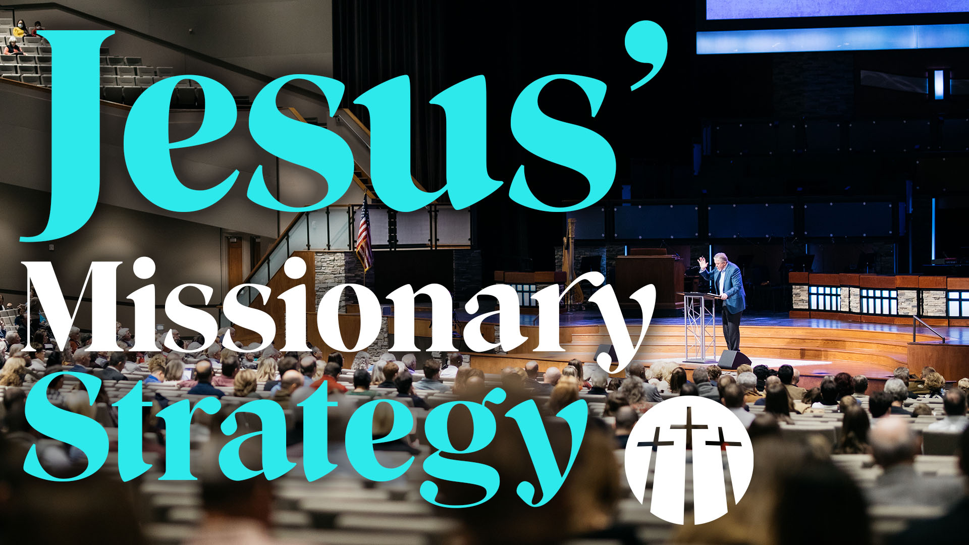 Jesus' Missionary Strategy - Bellevue Baptist Church